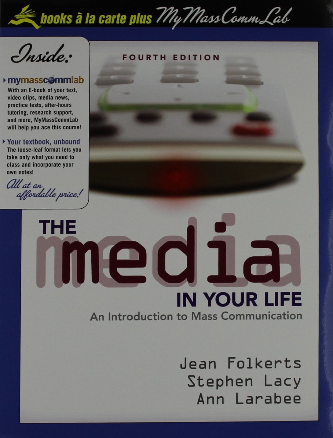 The Media in Your Life: An Introduction to Mass Communication, Books a ...