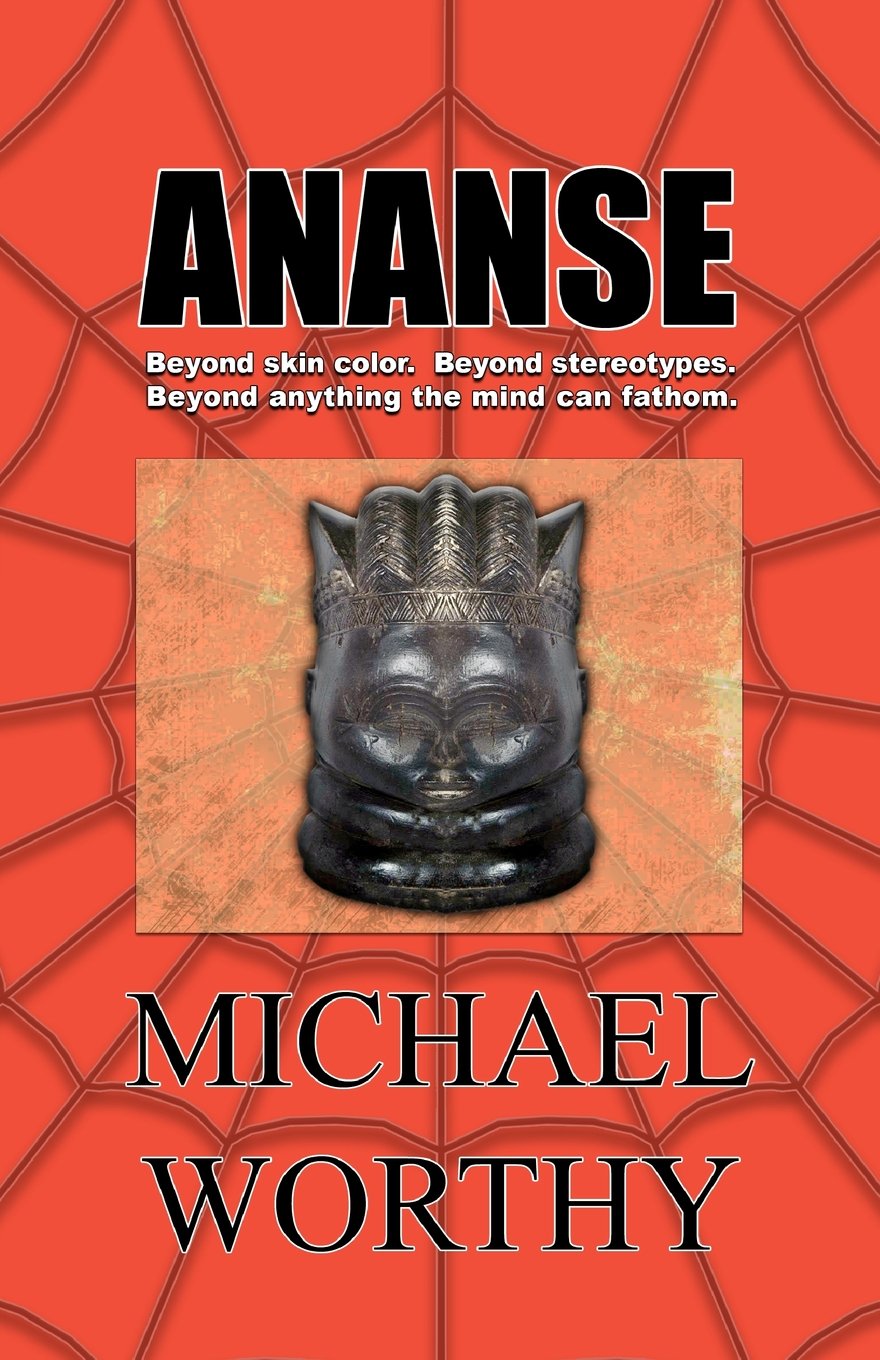 Amazon.com: Ananse: 9781449961121: Worthy, Michael: Books
