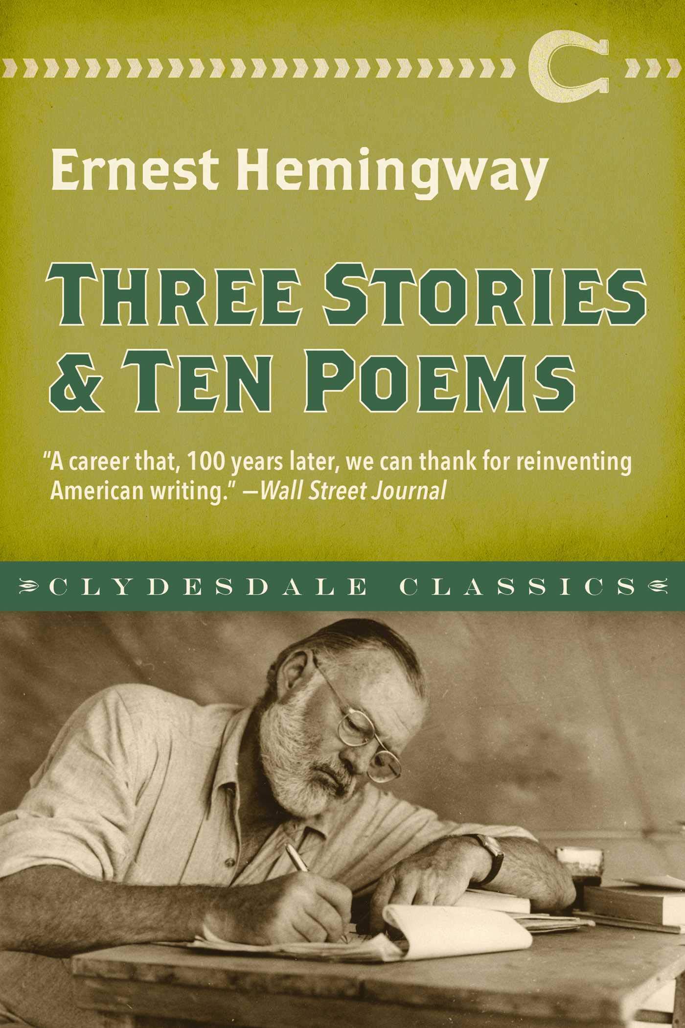 Three Stories and Ten Poems (Clydesdale Classics): Hemingway, Ernest ...