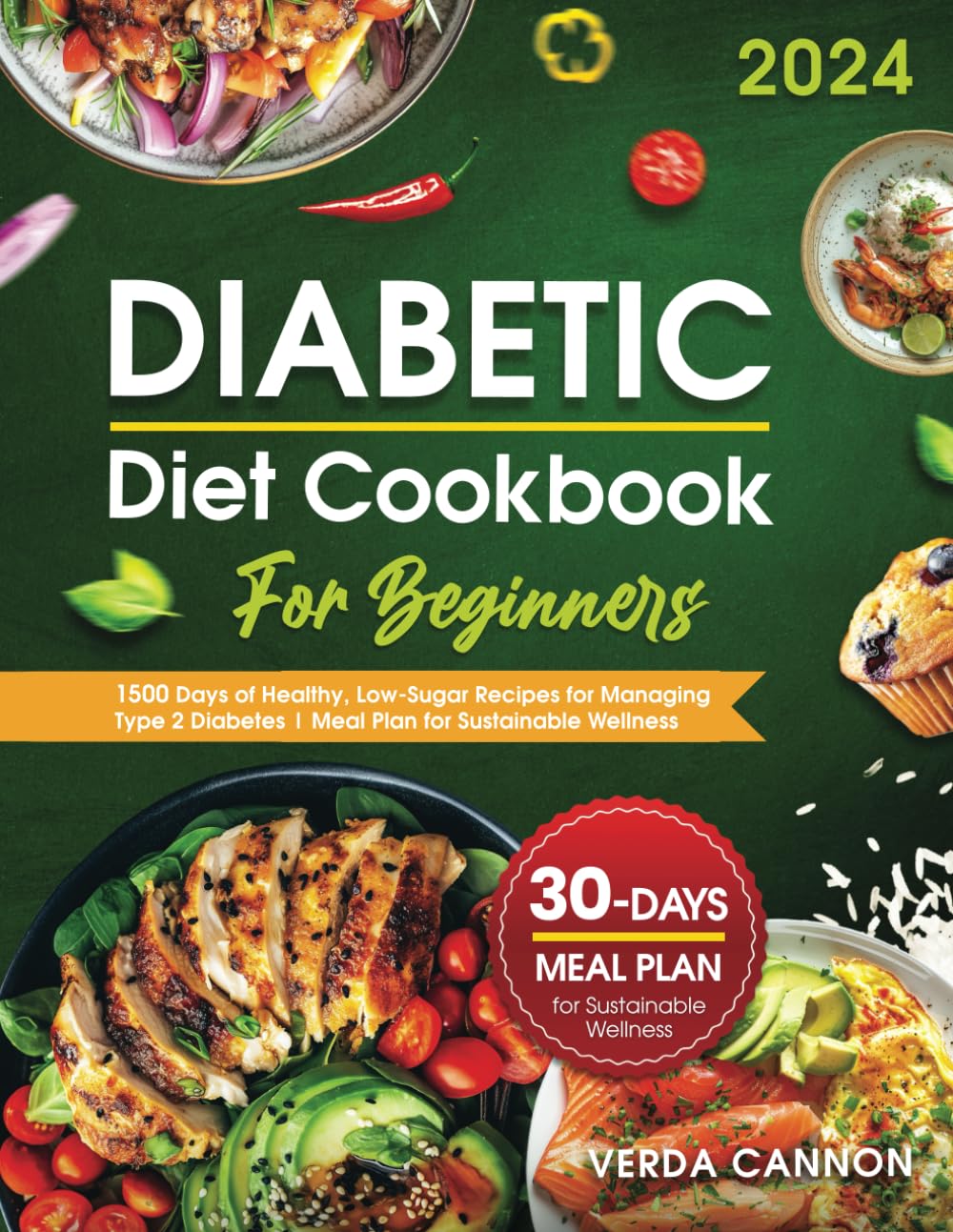 Diabetic Diet Cookbook for Beginners: 1500 Days of Healthy, Low-Sugar ...