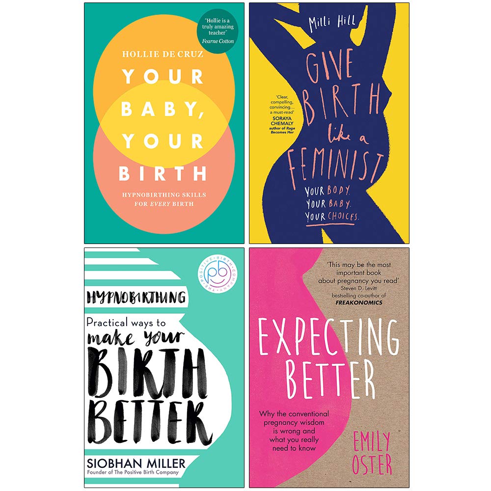 Your Baby Your Birth, Give Birth Like a Feminist, Hypnobirthing ...