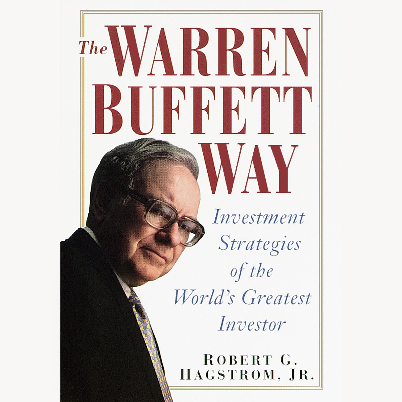The Warren Buffett Way: 3rd Edition (Audio Download): Robert Hagstrom ...