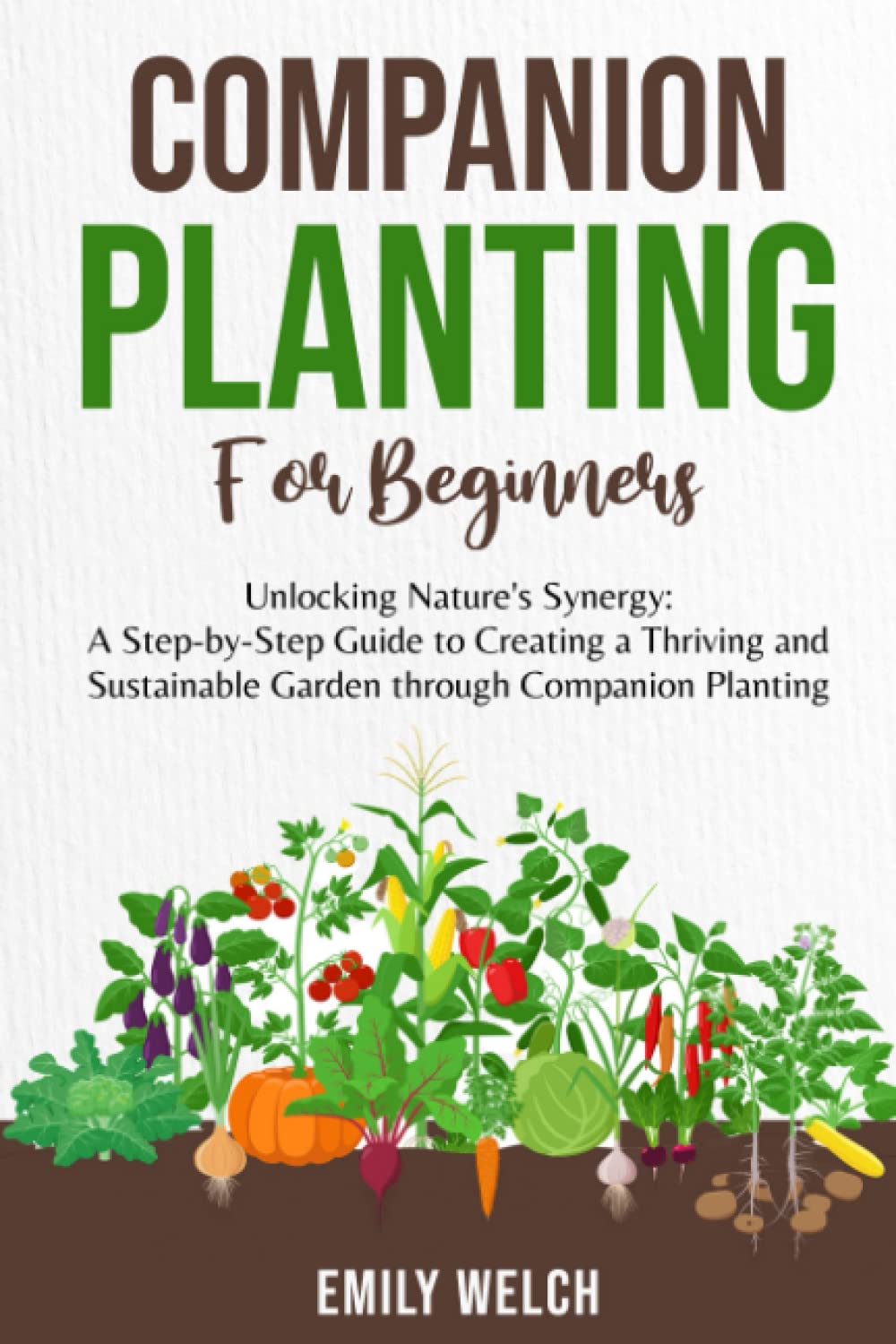 Companion Planting Layout Chart Companion Planting For Beginners: The