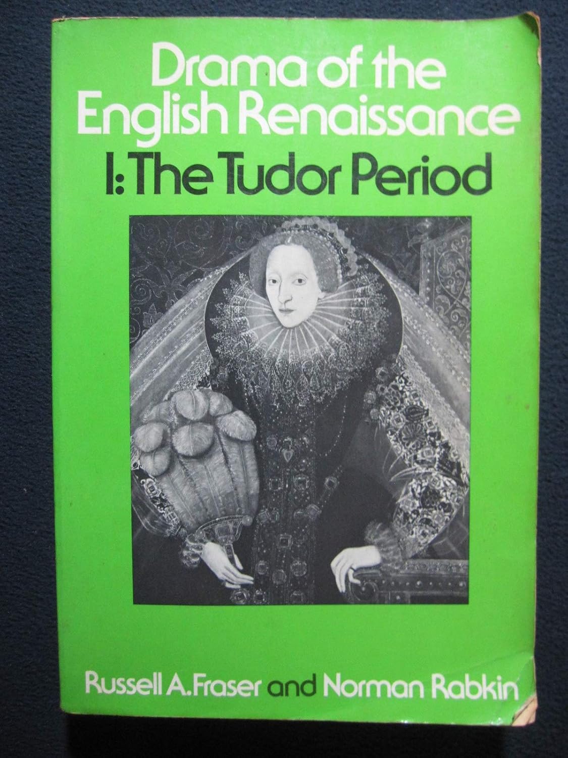 Drama Of The English Renaissance Volume 1 The Tudor Period Buy drama-of-the-english-renaissance-volume-1-the-tudor-period-buy