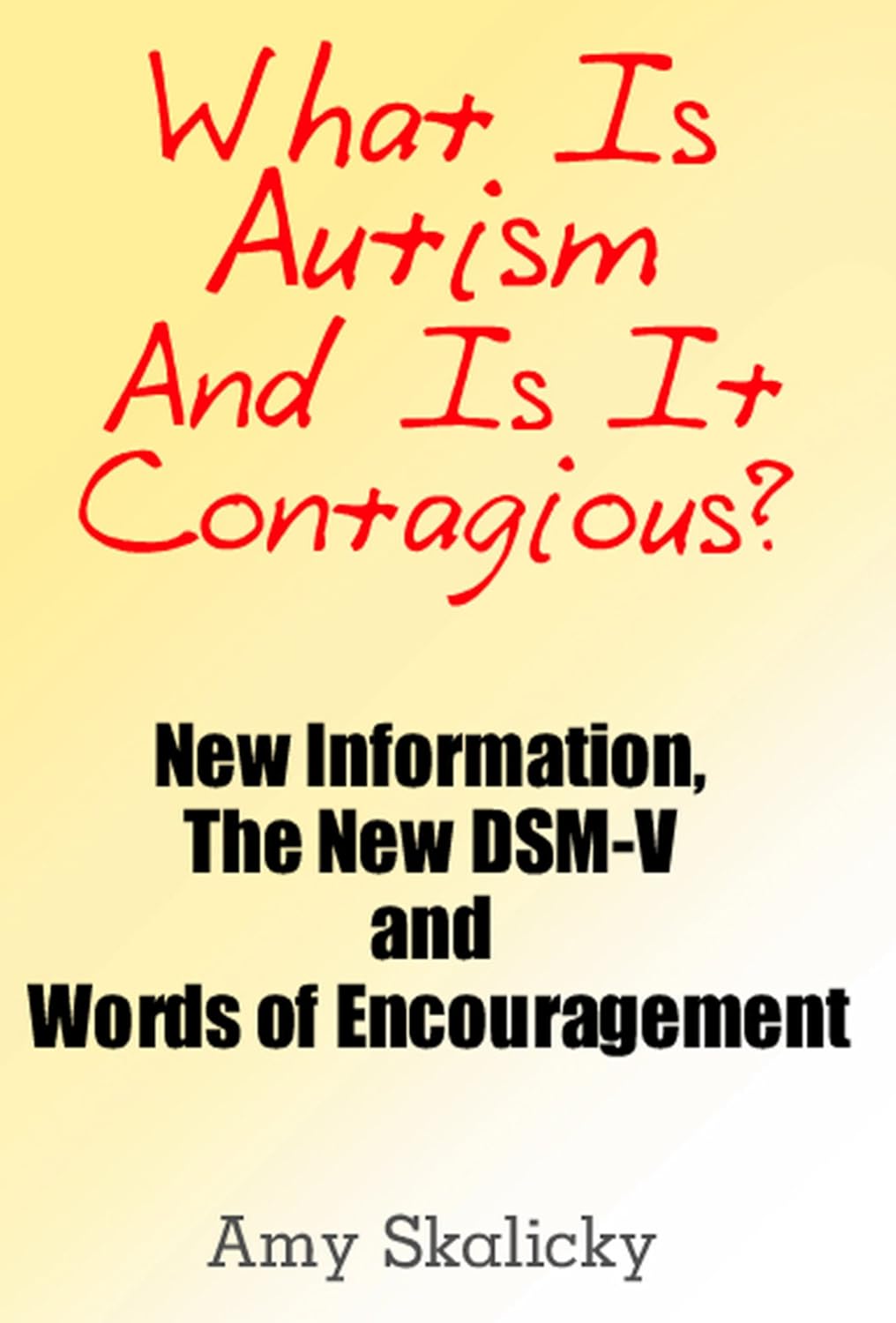 What Is Autism And Is It Contagious? (Autism, New Information, the New ...