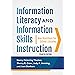Amazon.com: Information Literacy and Information Skills Instruction ...