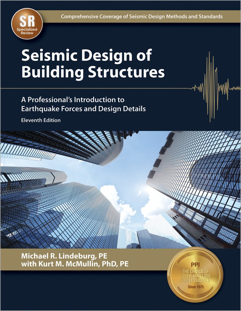 Seismic Design of Building Structures: A Professional's Introduction to ...