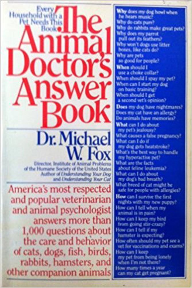 Animal Doctor's Answer Book: Fox, Michael W., Lewis, Betty J ...