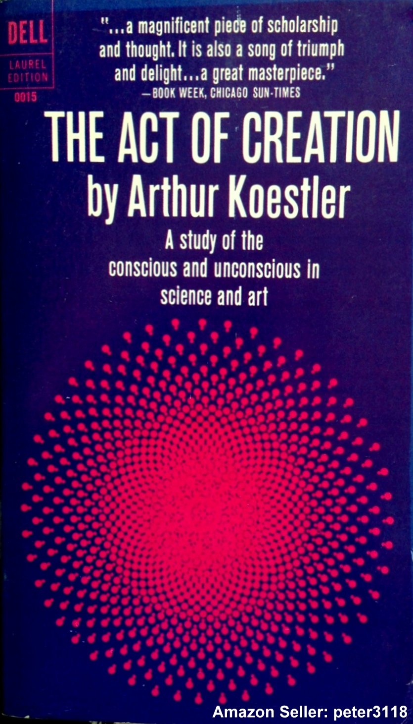 Act of Creation: Koestler, Arthur: 8601416975023: Amazon.com: Books