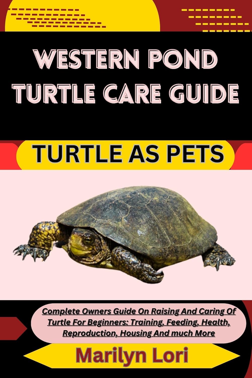 Amazon.com: WESTERN POND TURTLE CARE GUIDE TURTLE AS PETS: Complete ...