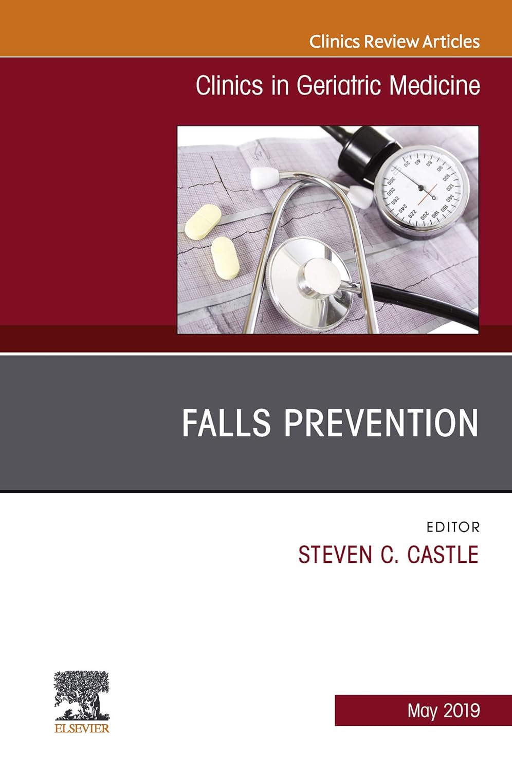 Falls Prevention, An Issue of Clinics in Geriatric Medicine (The ...