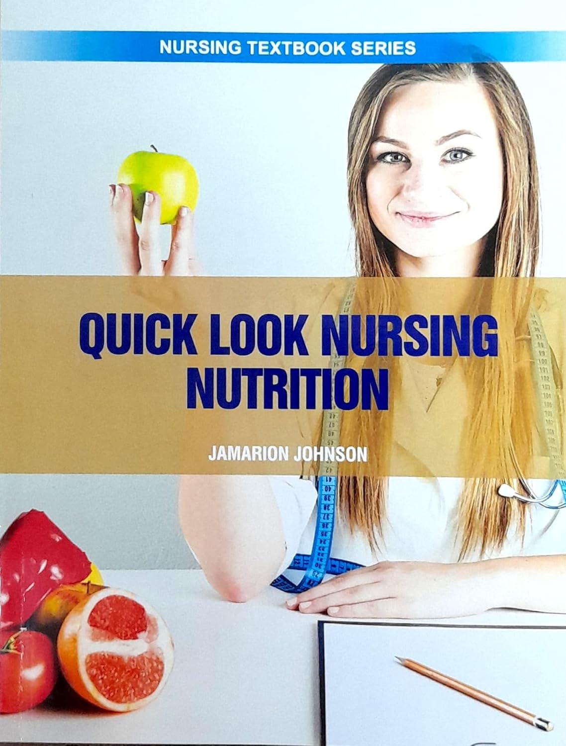 QUICK LOOK NURSING NUTRITION (PB 2025) NURSING TEXTBOOK SERIES: JOHNSON J.: 9781836598879 ...