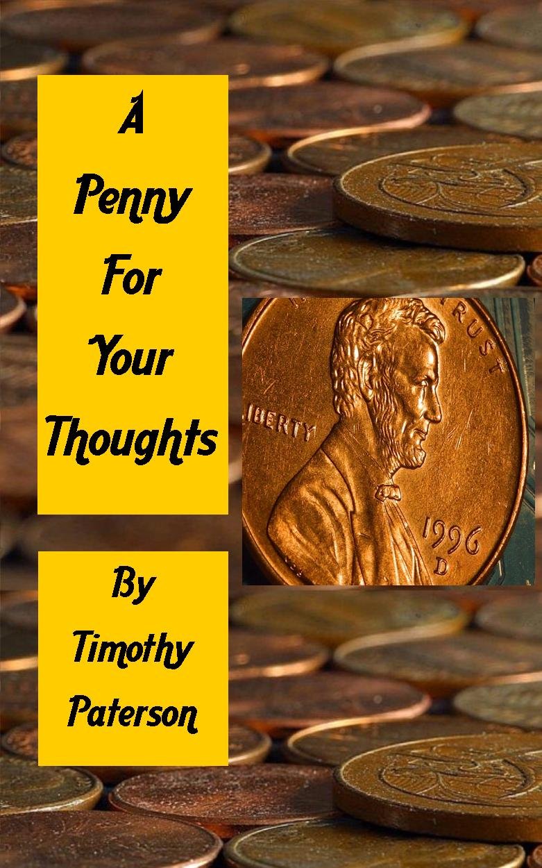 A Penny for Your Thoughts eBook : Paterson, Timothy J.: Amazon.in ...