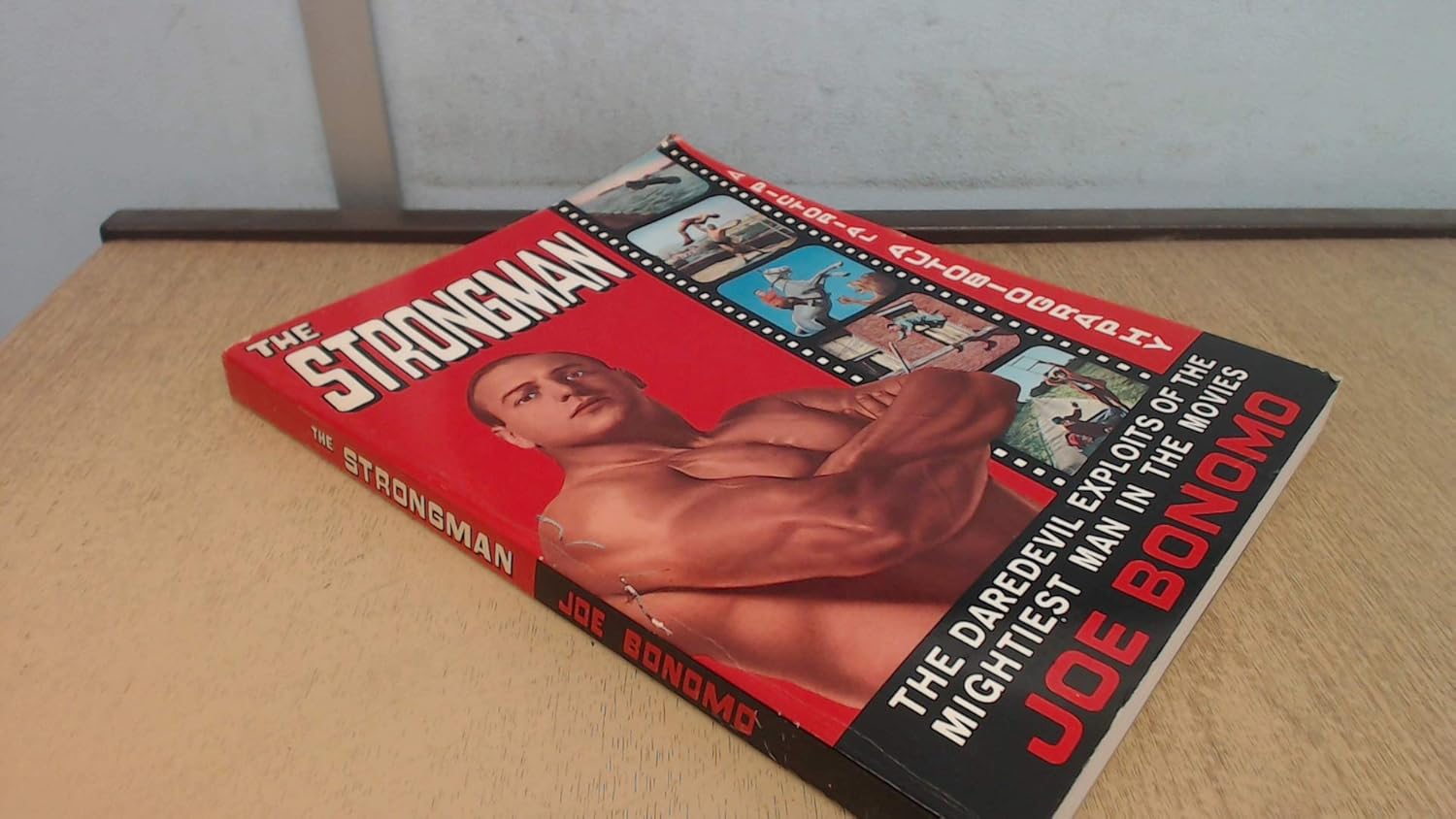 The Strongman; a True Life, Pictorial Autobiography of the Hercules of the Screen: Books - Amazon.ca