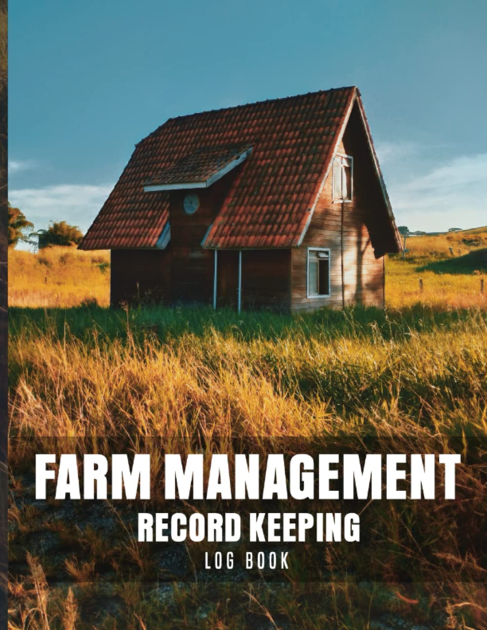 Farm management record keeping logbook: This book helps to keep a ...