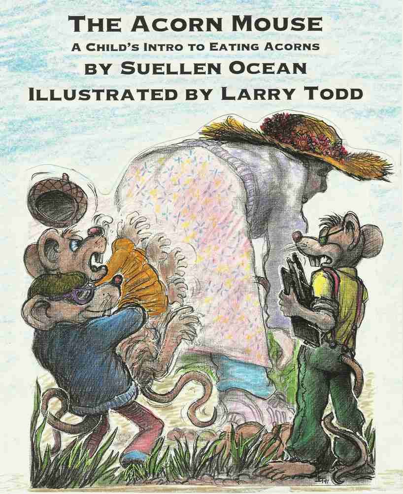 THE ACORN MOUSE -A CHILD'S INTRO TO EATING ACORNS - Kindle edition by ...