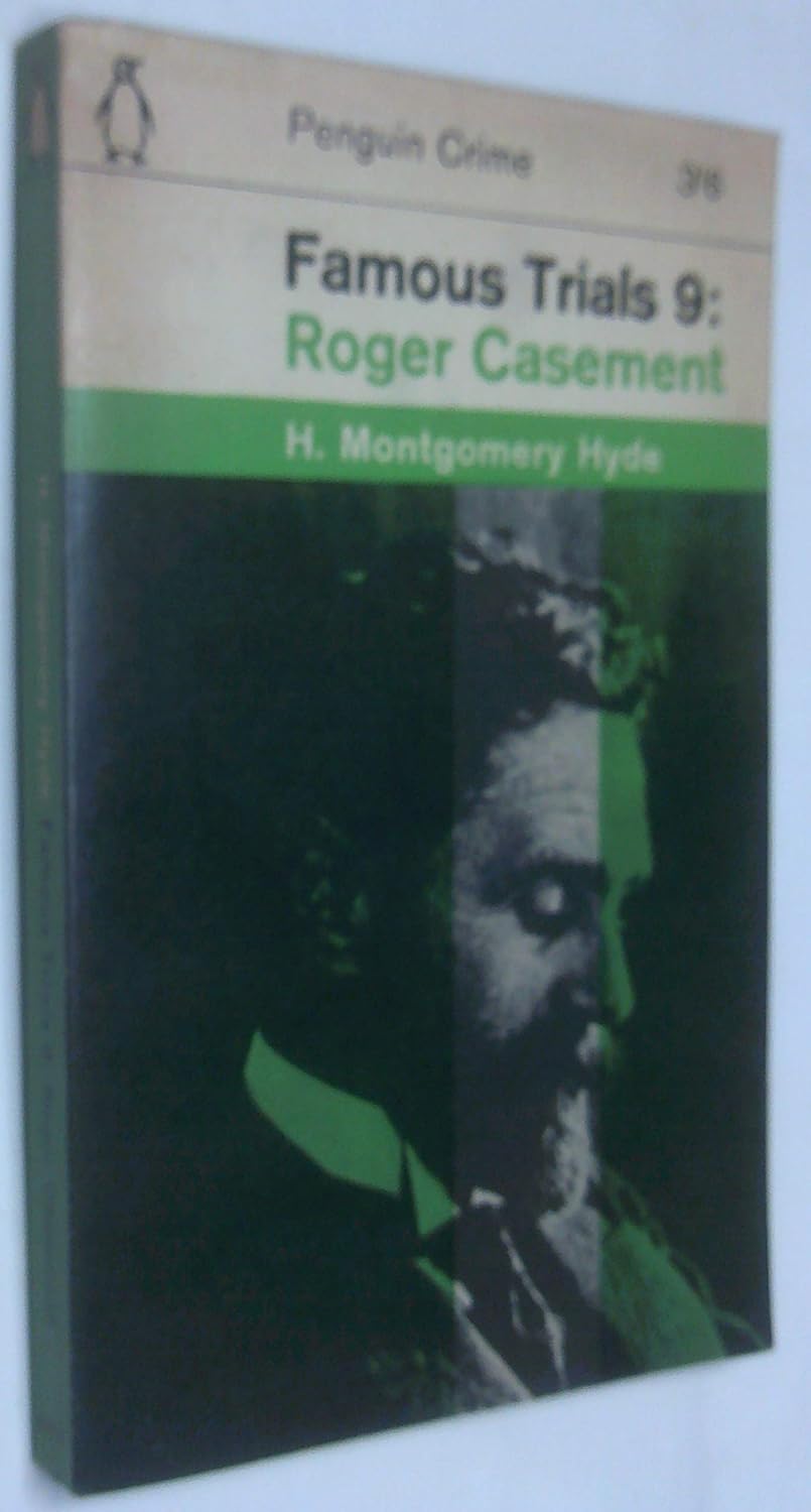Famous Trials 9: Roger Casement. Penguin Crime No: unknown author ...