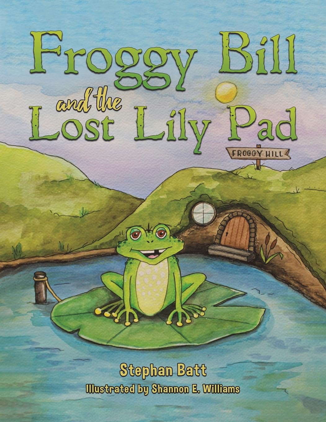 Froggy Bill and the Lost Lily Pad: Batt, Stephan, Williams, Shannon E: 9798886935387: Amazon.com ...