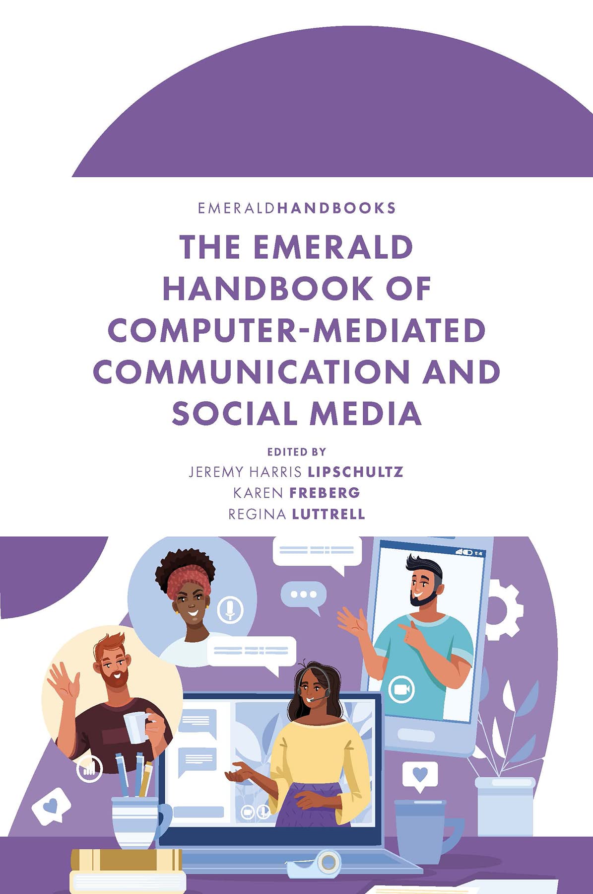 The Emerald Handbook of Computer-Mediated Communication and Social ...