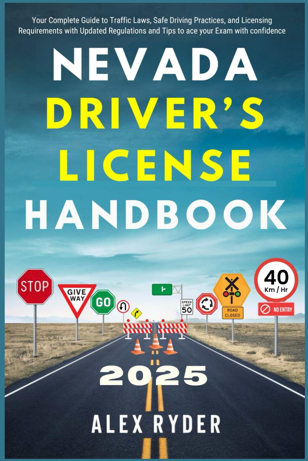 Nevada Driver’s License Handbook 2025: Your Complete Guide to Traffic ...