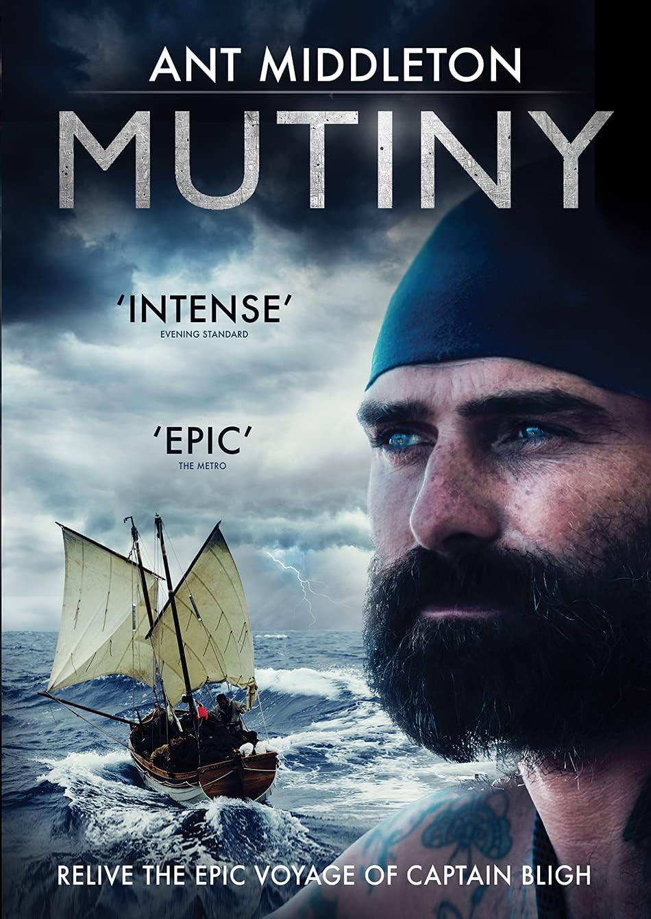Mutiny – Ant Middleton – Relive the epic voyage of Captain Bligh ...