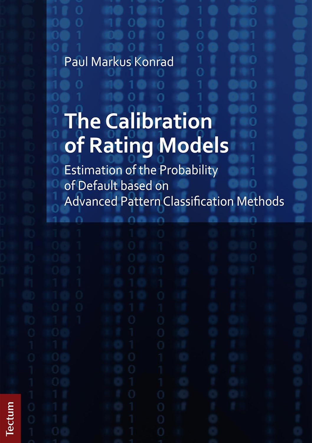 The Calibration of Rating Models: Estimation of the Probability of ...
