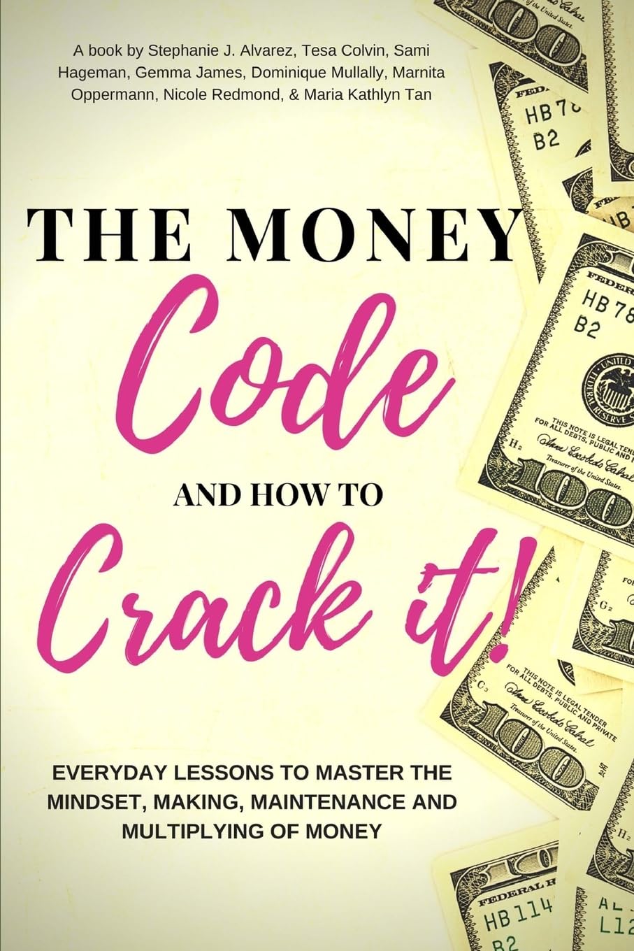 The Money Code and How To Crack It!: Everyday Lessons to Master the ...