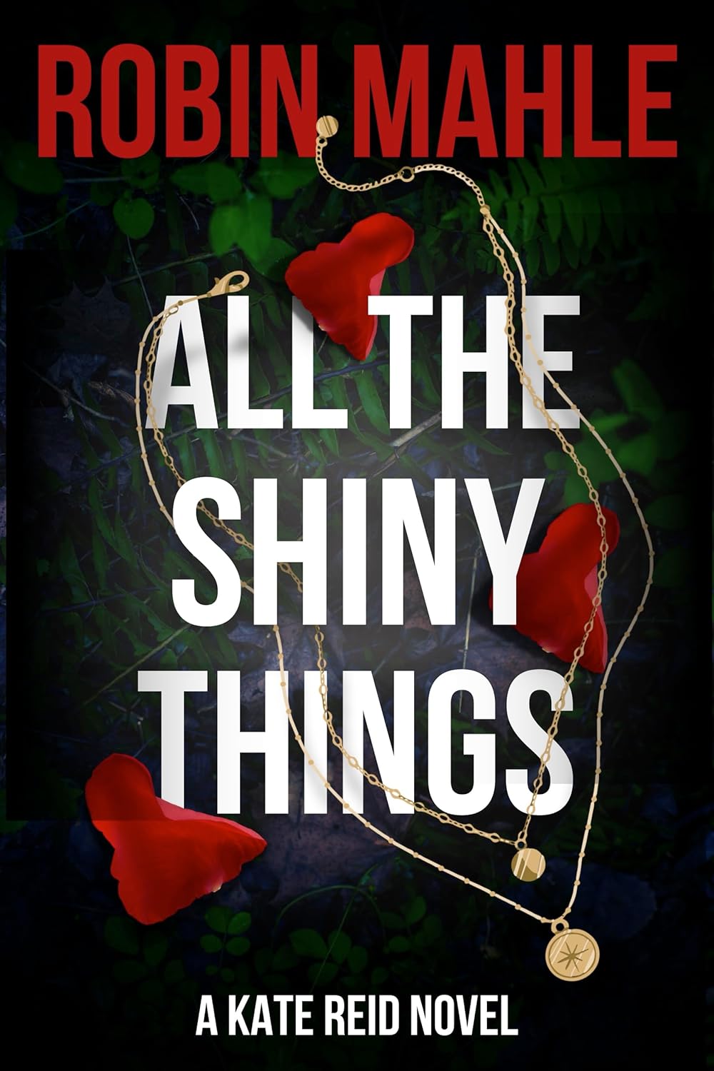 Amazon.com: All the Shiny Things (Kate Reid FBI Thrillers Book 1) eBook ...