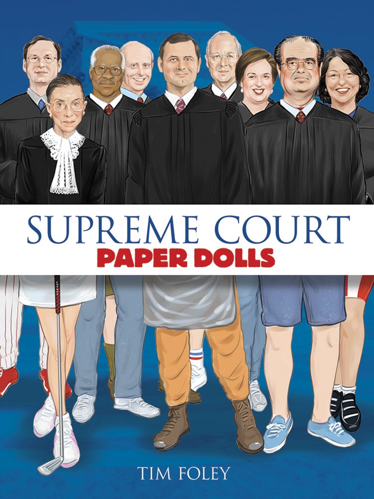 Supreme Court Paper Dolls: Foley, Tim: 9780486807843: Books - Amazon.ca