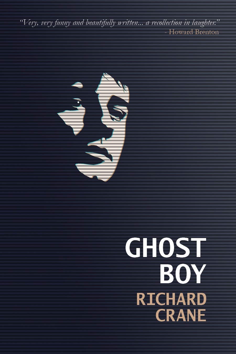 Amazon.com: GHOST BOY: a playwright's progress (THE GHOST BOY TRILOGY ...