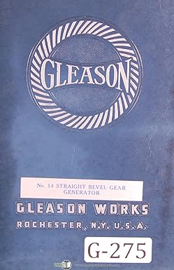 Gleason Operators Instruction No 14 Straight Bevel Gear Generator ...