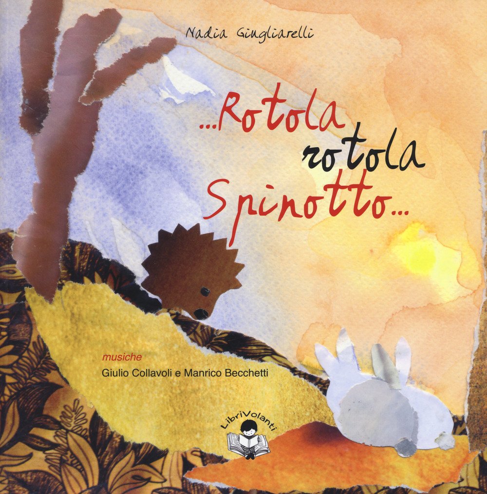 Rotola, rotola Spinotto : Giugliarelli, Nadia: Amazon.com.tr: Kitap