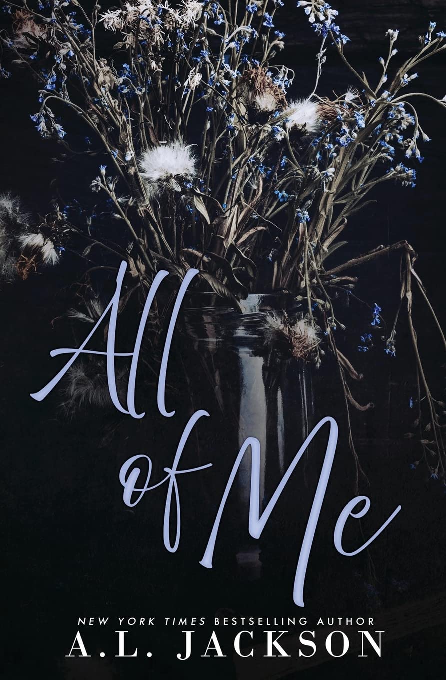 All of Me: Alternate Cover: Jackson, A.L.: 9781946420732: Amazon.com: Books