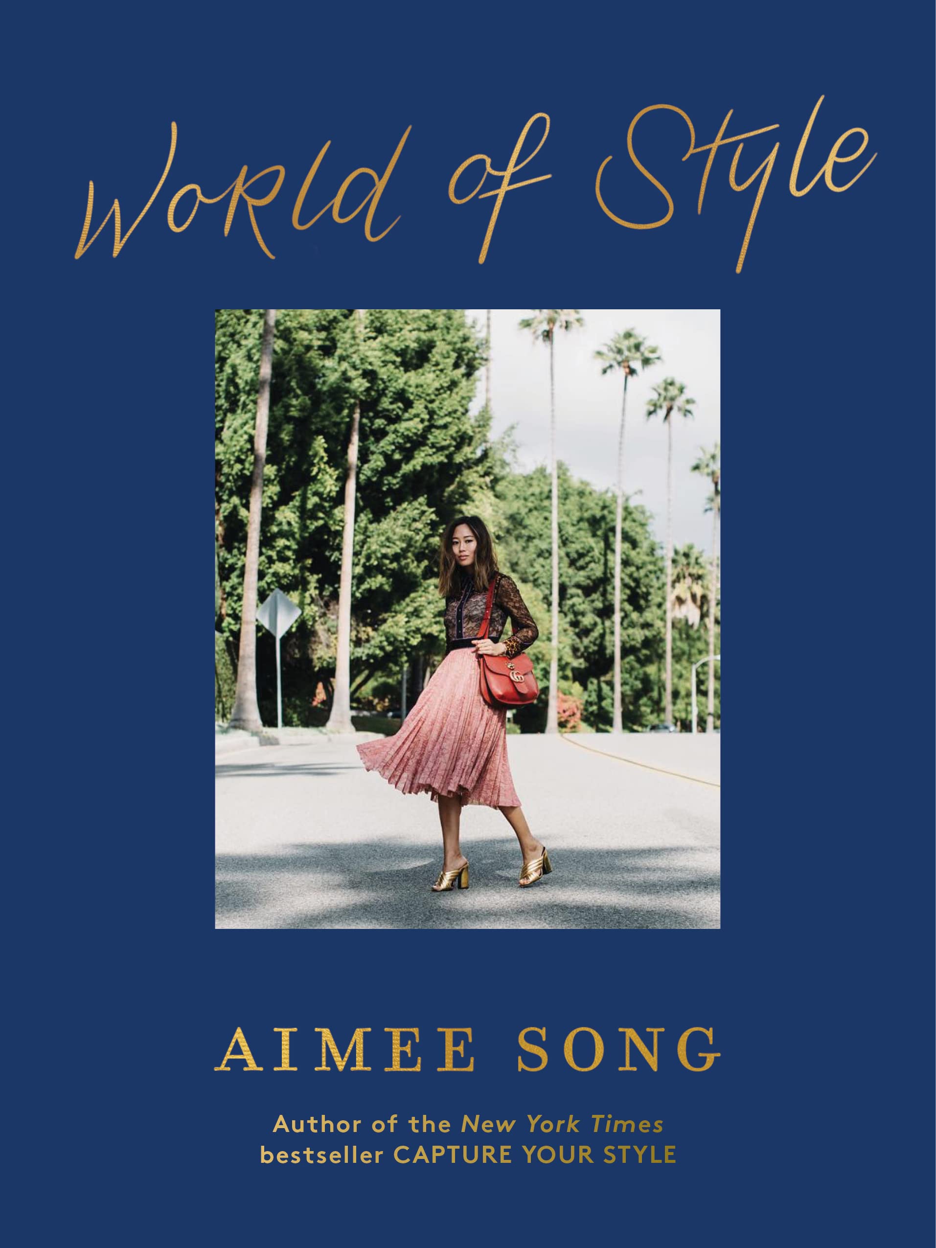 Aimee Song: World of Style: Amazon.co.uk: Song, Aimee: 9781419733369: Books