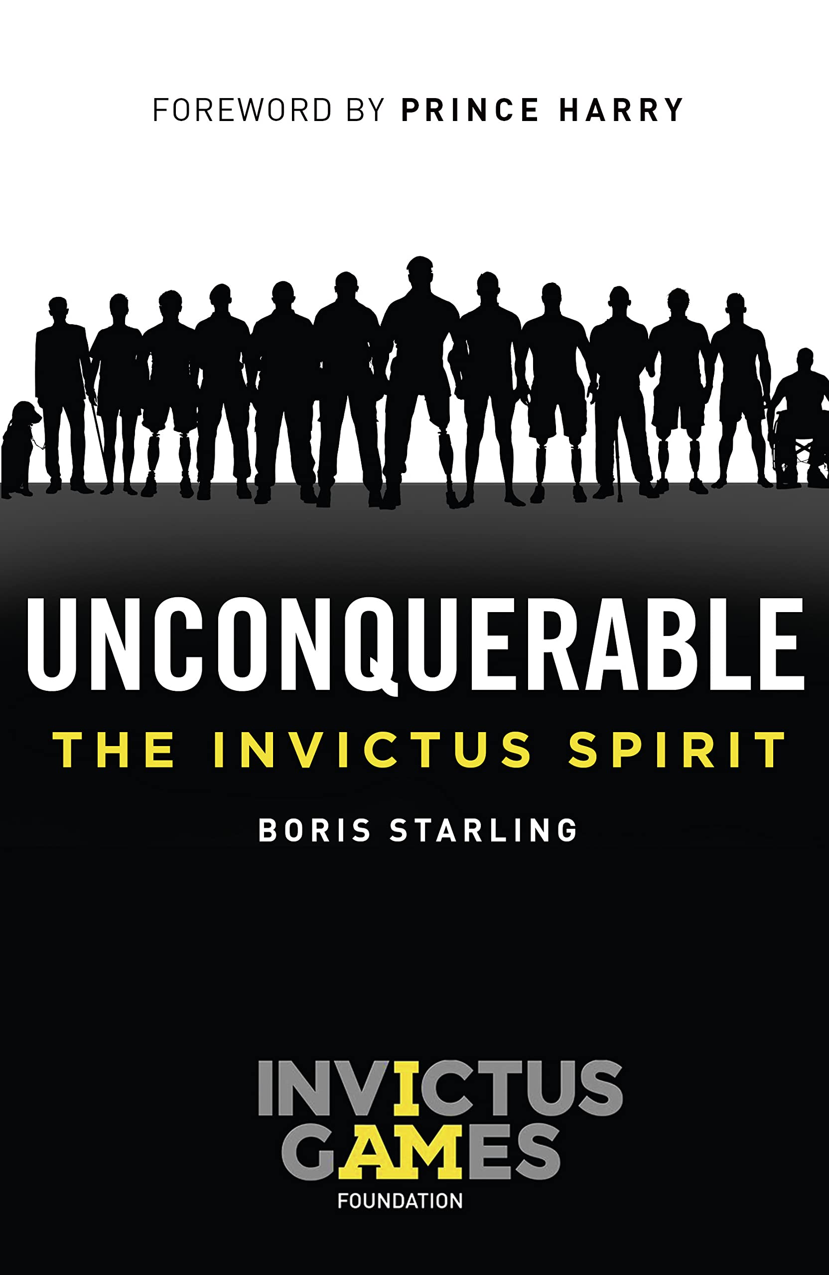 Unconquerable: The Invictus Spirit (Invictus Games): Amazon.co.uk ...