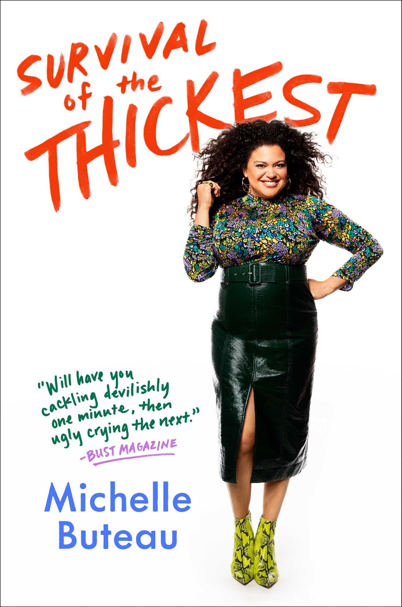 Survival of the Thickest: Essays: Buteau, Michelle: 9781982122584 ...