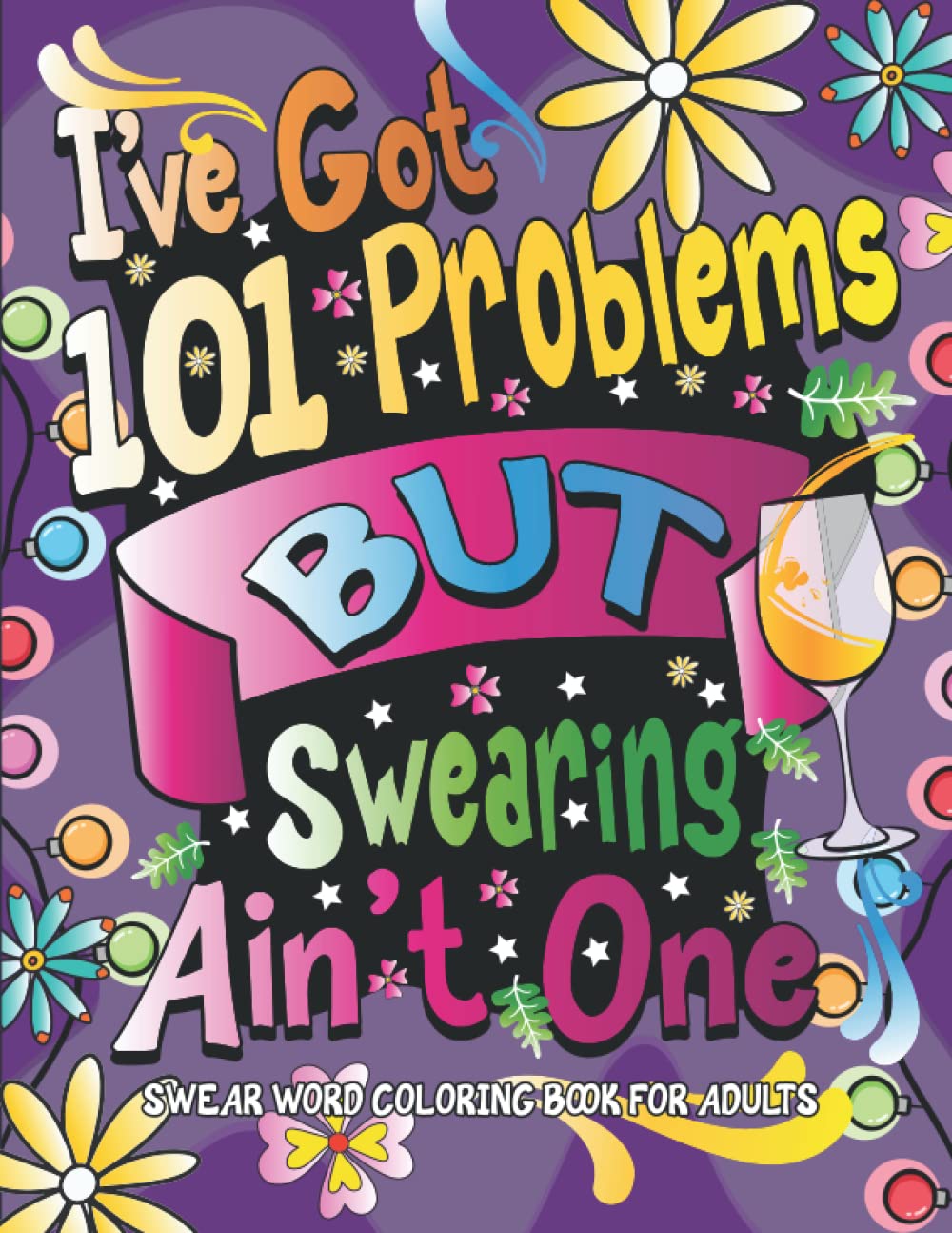 Amazon.com: Swear Word Coloring Book for Adults: A Funny Stress Relief ...