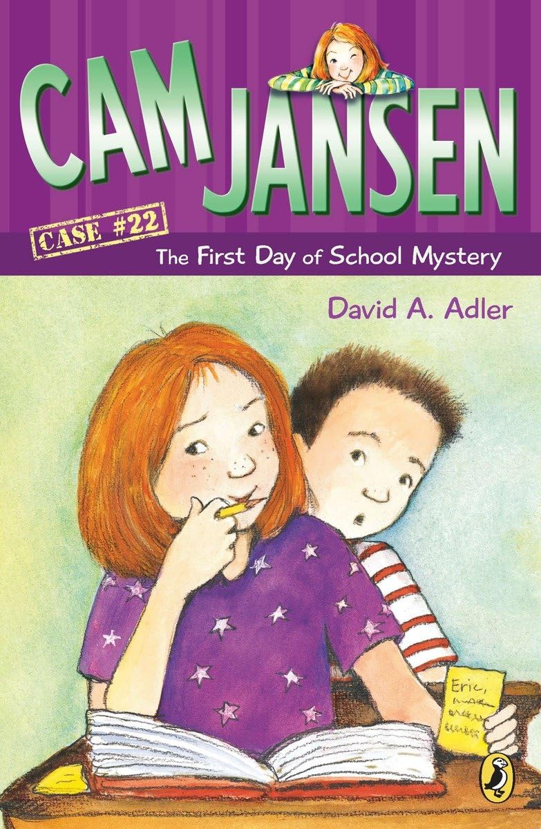 Cam Jansen: the First Day of School Mystery #22: Adler, David A., Natti ...
