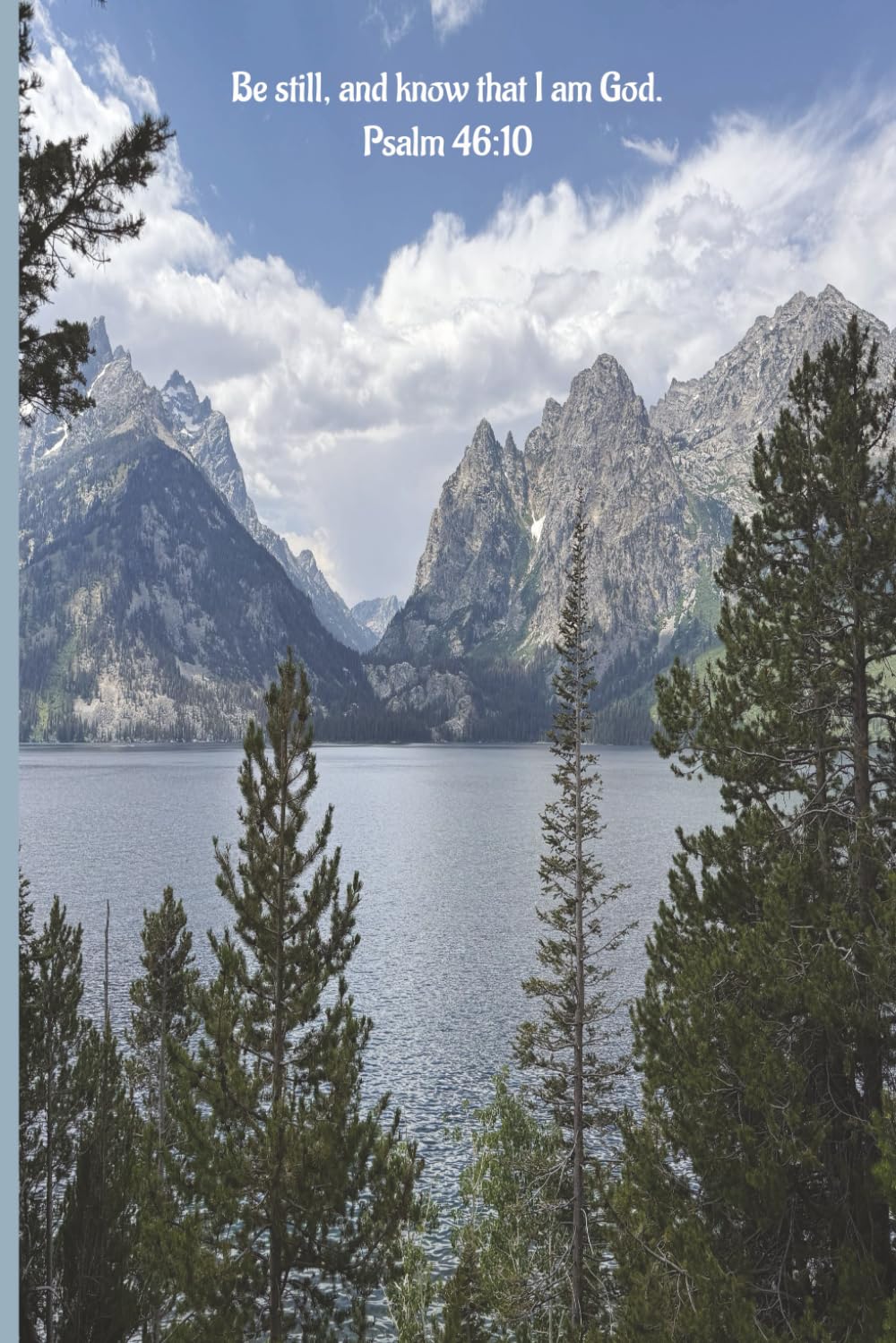 Be Still: A Christian Mountain Journal for Prayer, Reflection, and ...