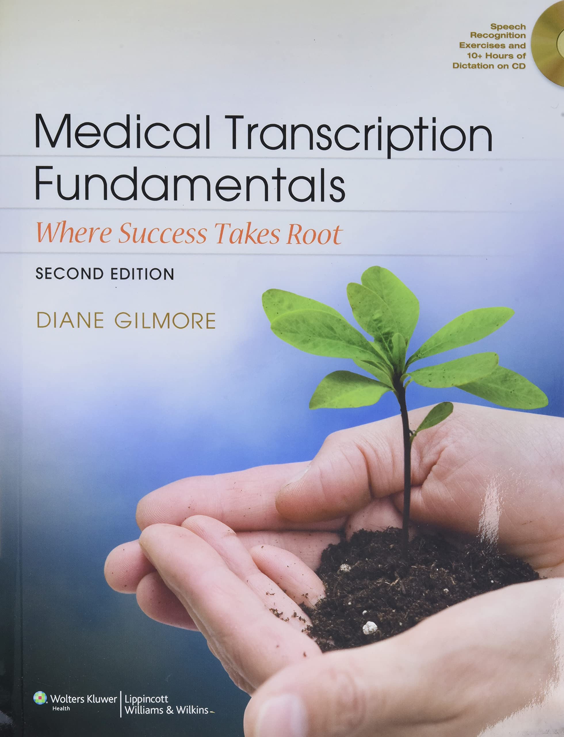 Medical Transcription Fundamentals: Where Success Takes Root ...