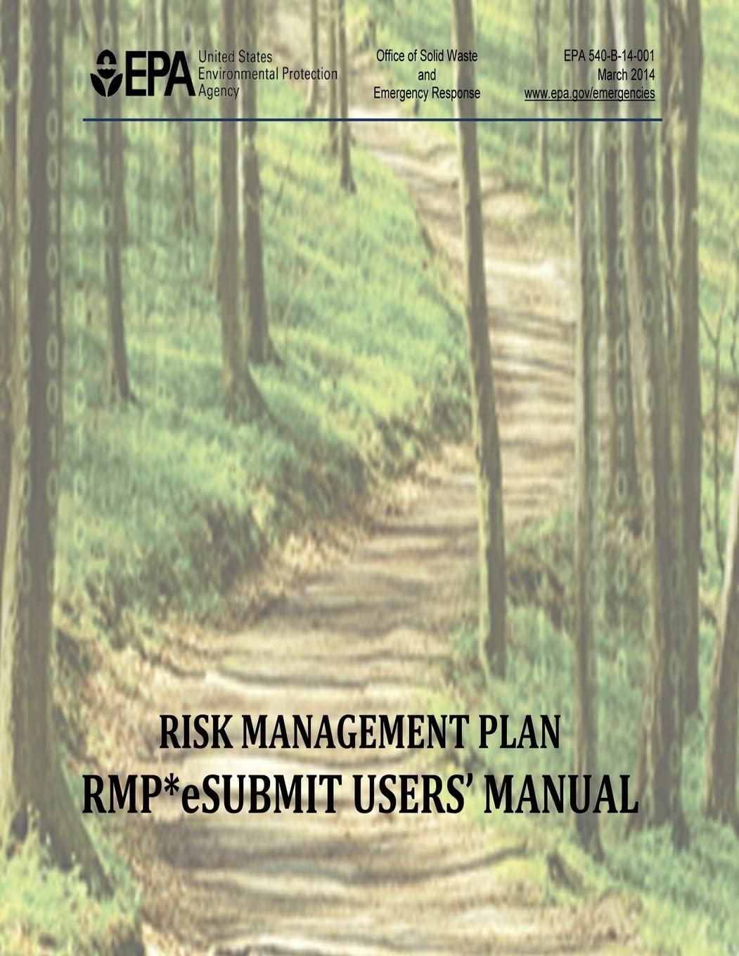 Risk Management Plan - RMP* eSubmit Users' Manual: Agency, U.S ...