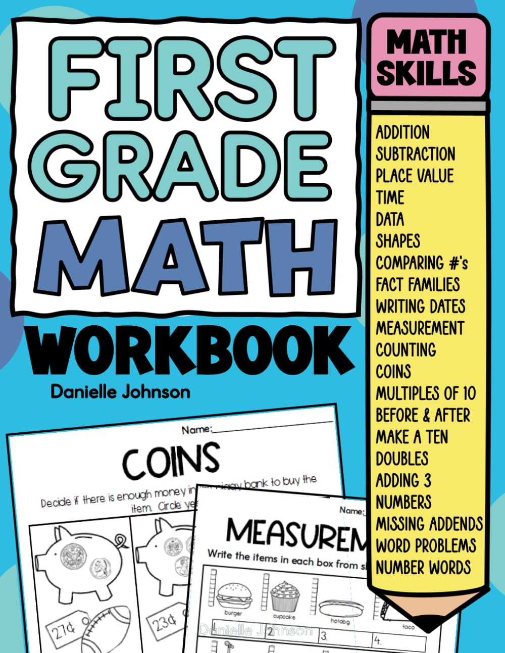 First Grade Math Workbook: Ages 5 to 8, Grade 1, Addition and ...