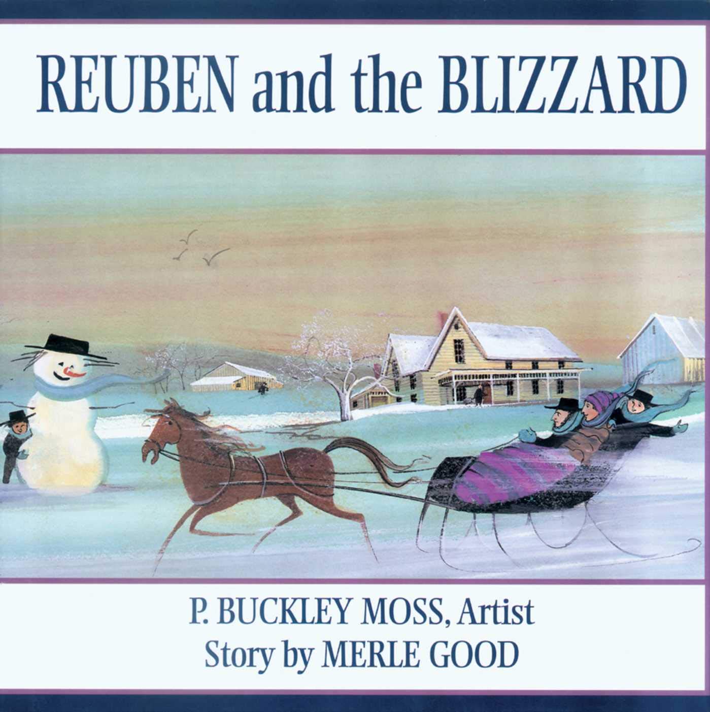 Reuben and the Blizzard - Kindle edition by Good, Merle, Moss, P ...