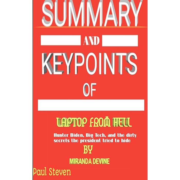 Buy SUMMARY AND KEYPOINTS OF LAPTOP FROM HELL BY MIRANDA DEVINE: Hunter ...