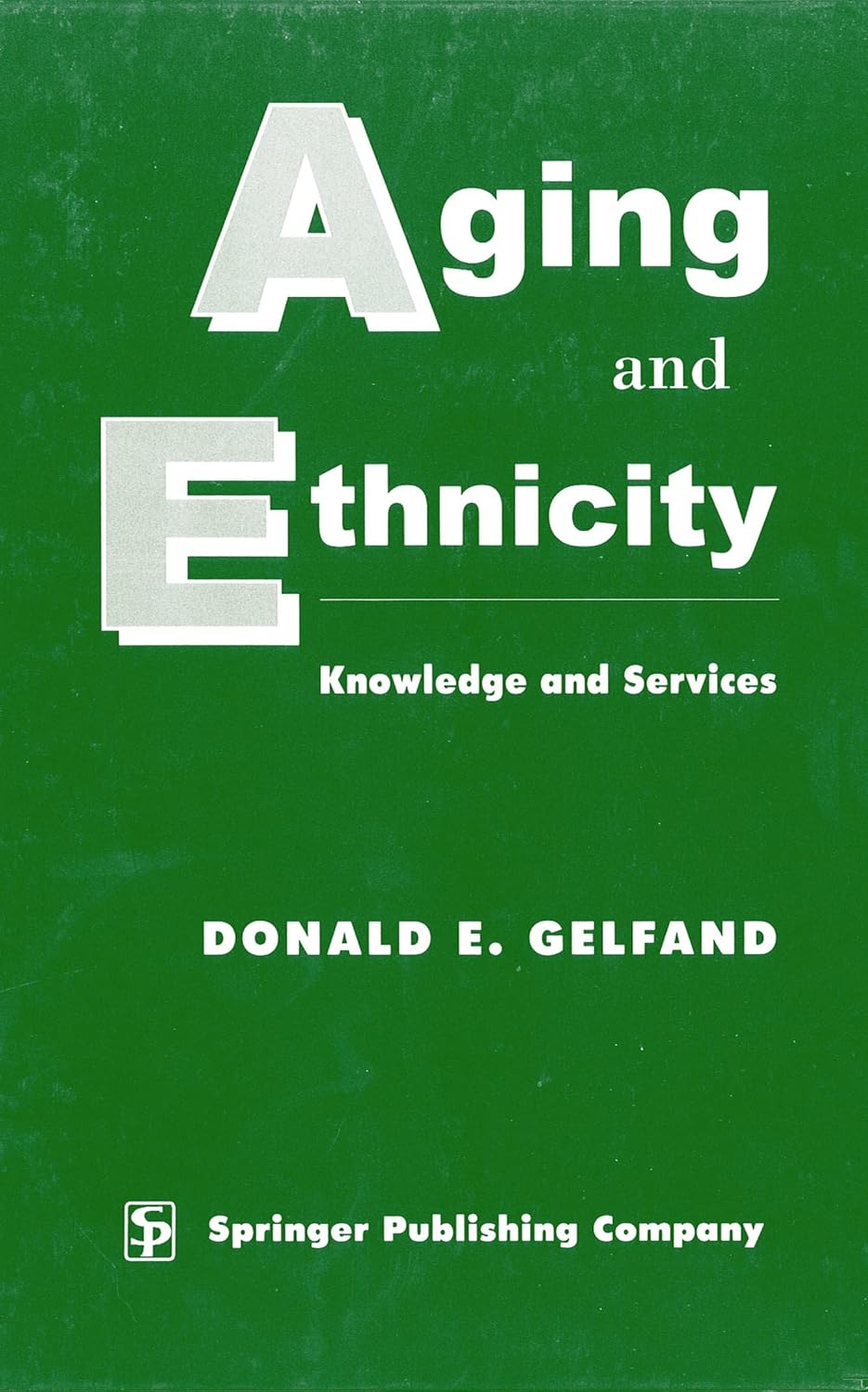Aging and Ethnicity: Knowledge and Services: 9780826174215: Medicine ...