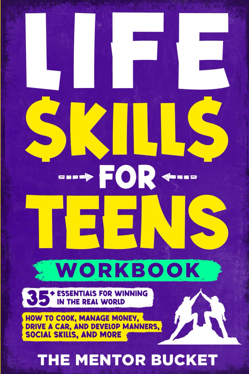 Amazon.com: Life Skills for Teens Workbook - 35+ Essentials for Winning ...