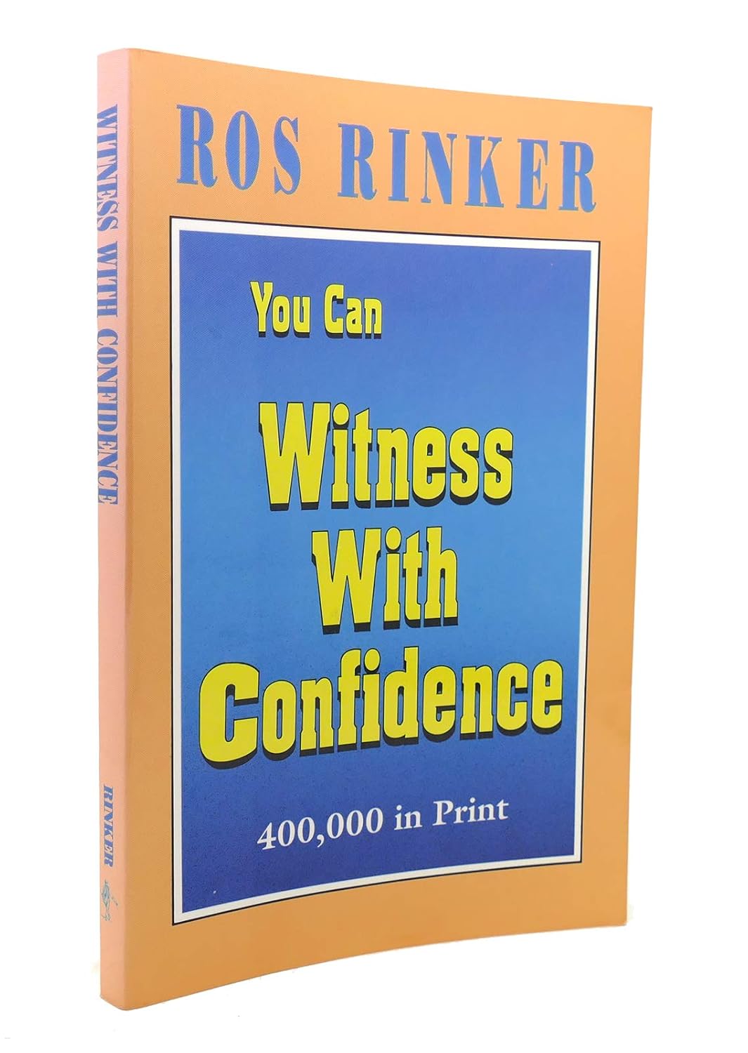 You Can Witness With Confidence: Rosalind Rinker: 9780940232440: Amazon ...