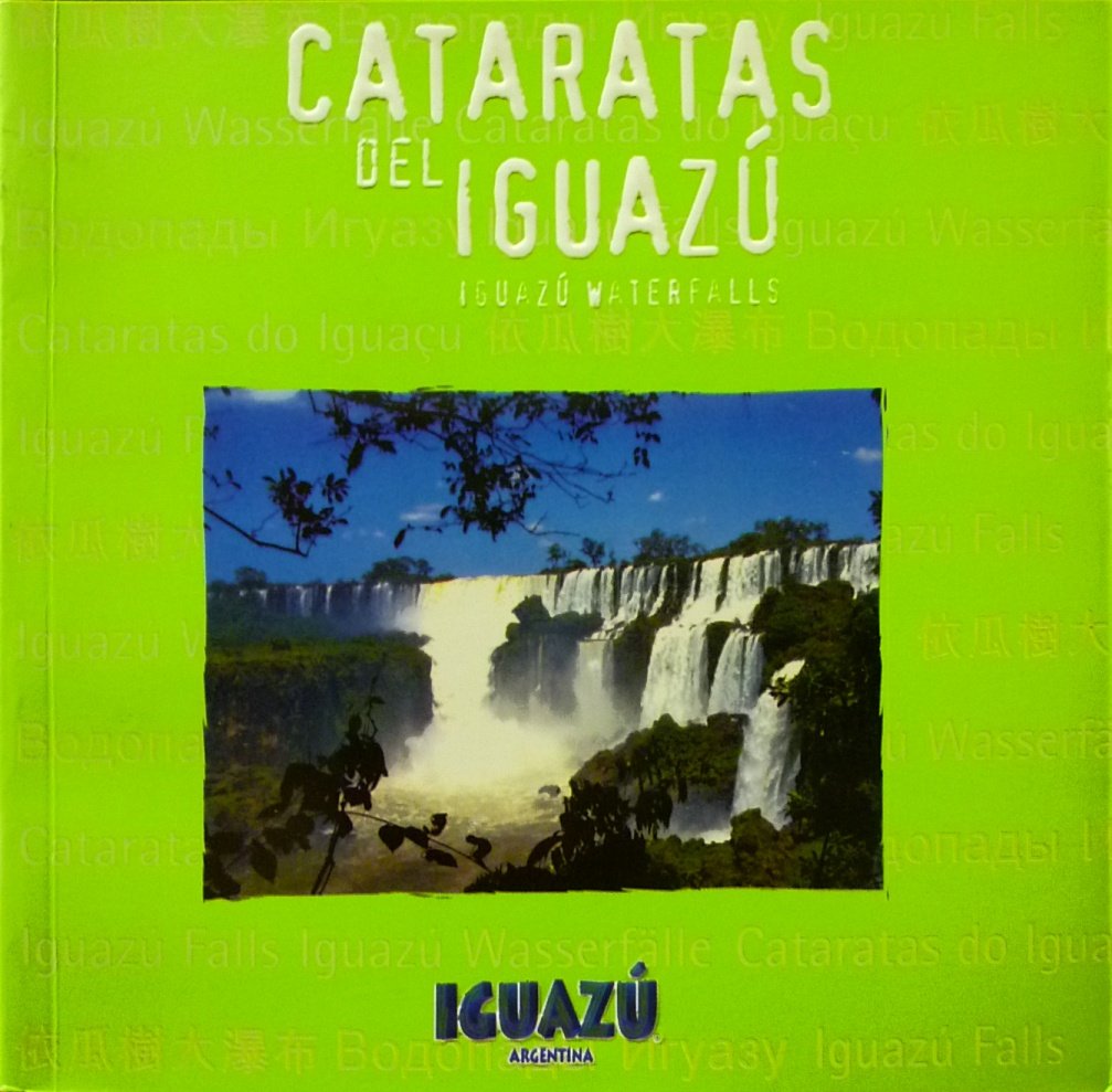 Cataratas Do Iguacu. Iguazu Waterfalls. Cataratas del Iguazu (Spanish ...