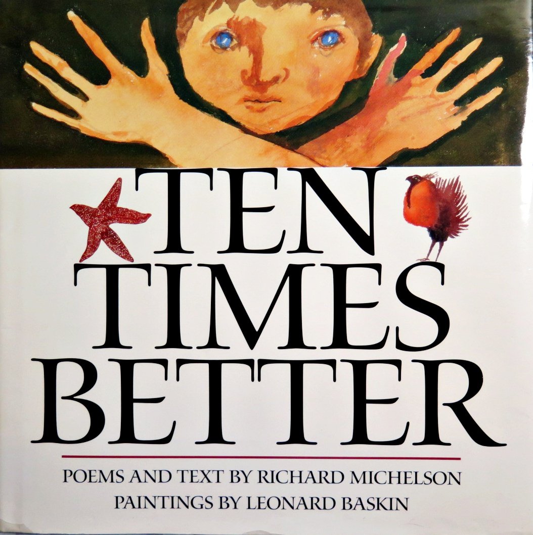 Ten Times Better: Richard Michelson, Leonard Baskin: 9780761450702 ...