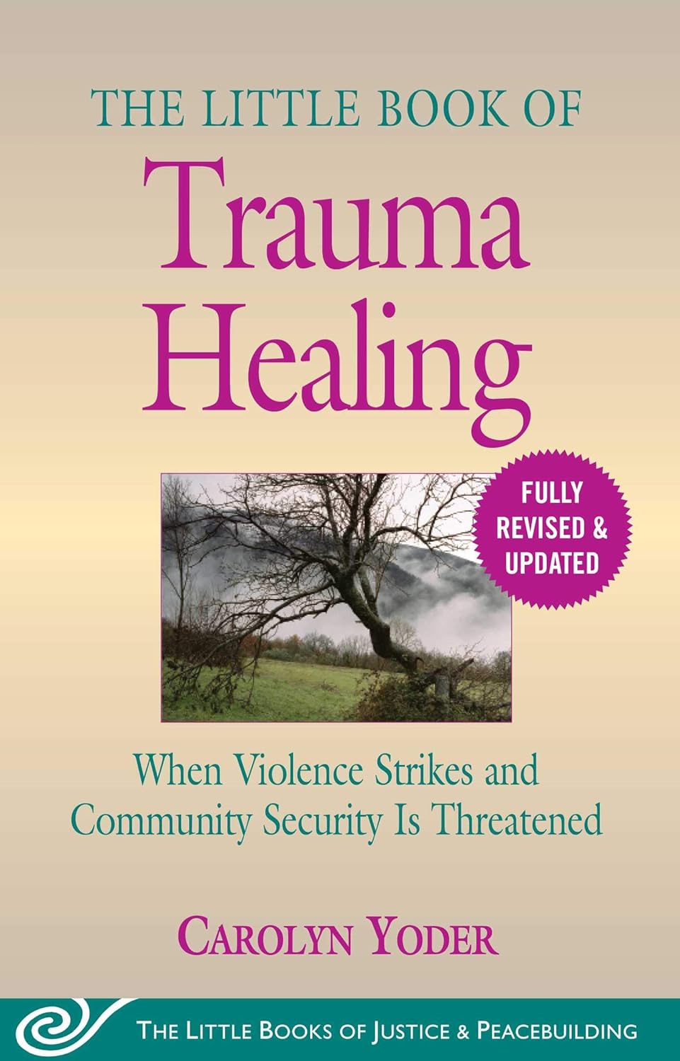 Amazon | The Little Book of Trauma Healing: Revised & Updated: When ...